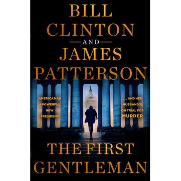 James Patterson | Other | The First Gentleman A Thriller James ...